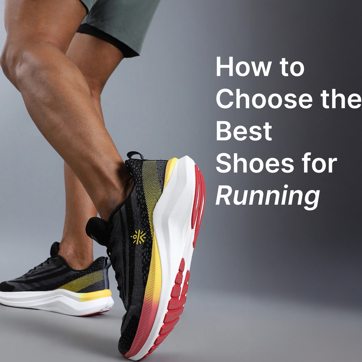 How to Choose the Best Shoes for Running? – Curefit Healthcare Pvt Ltd